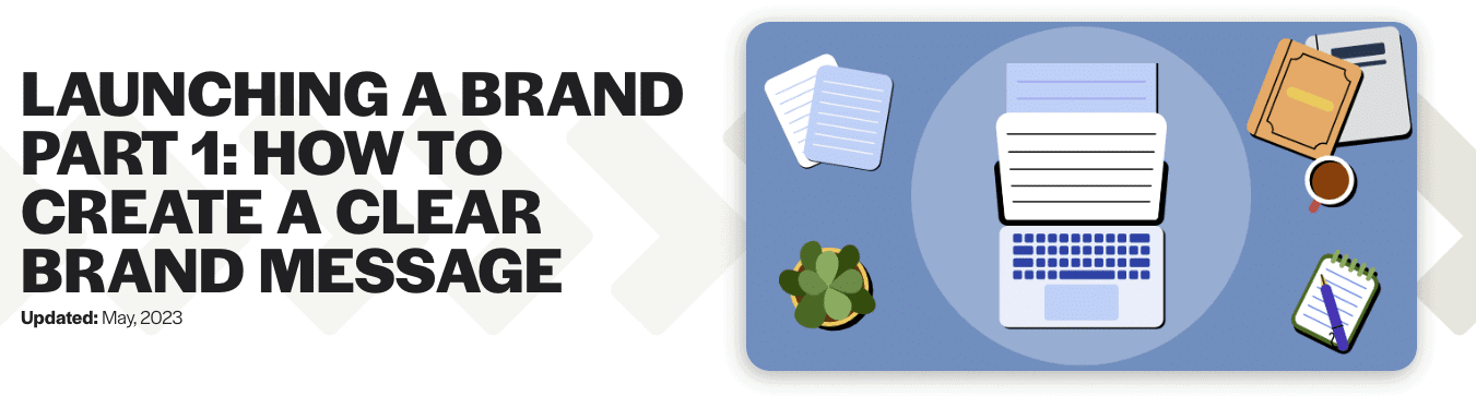Launching a Brand Part 5: Creating a Blog Marketing Strategy